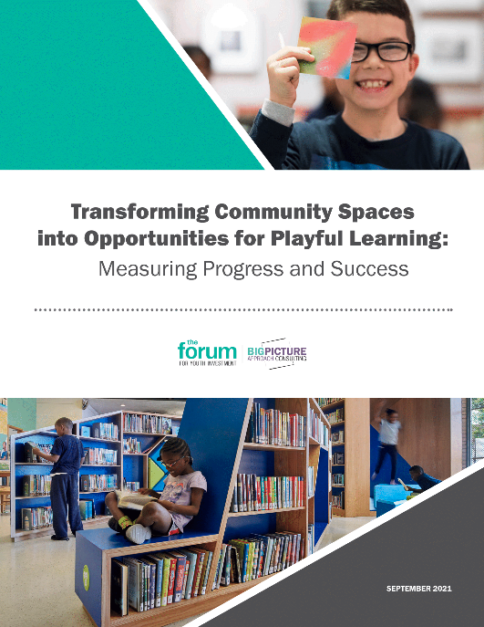 Transforming Community Spaces into Opportunities for Playful Learning ...